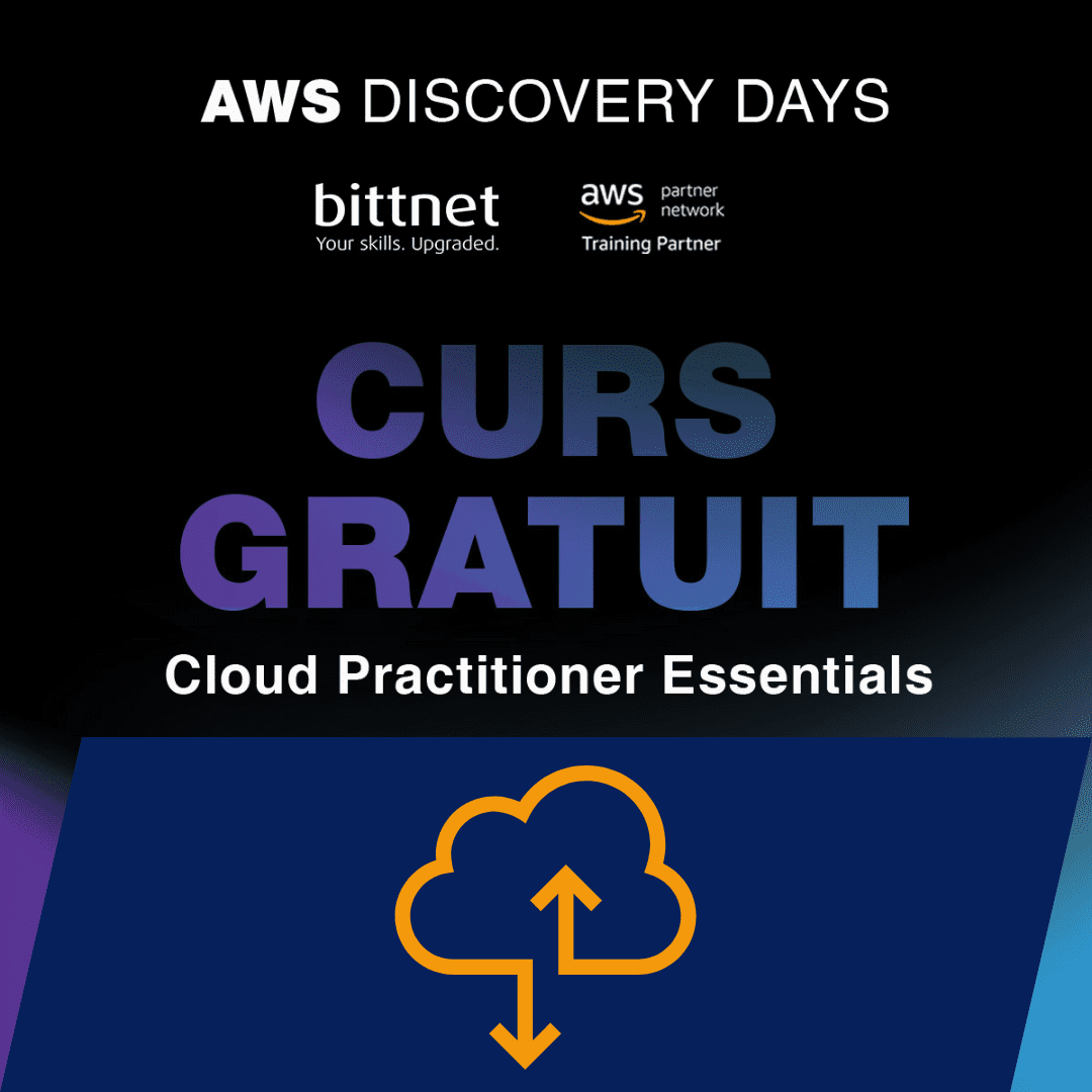 AWS Cloud Practitioner Essentials - Curs Gratuit On-Demand - Bittnet ...