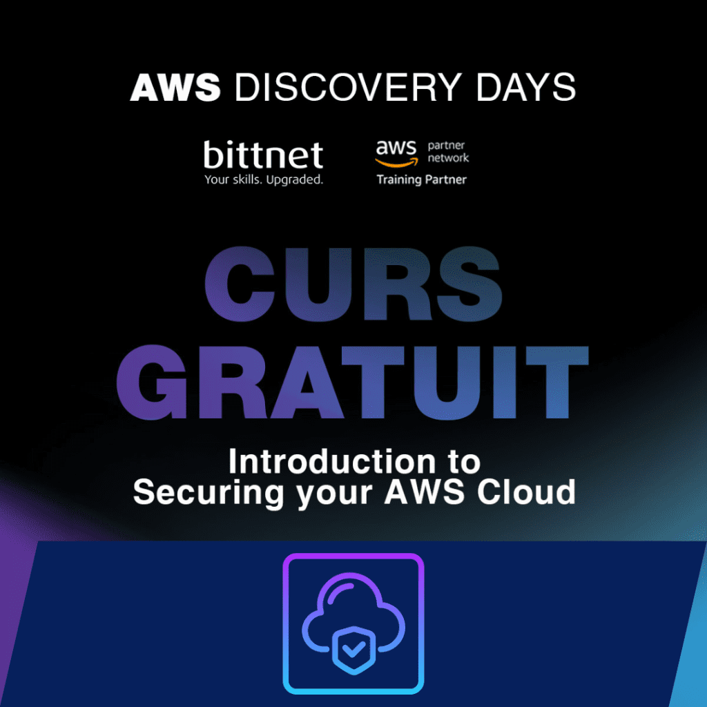 Introduction to Securing your AWS Cloud - Webinarii Gratuite On-Demand - Bittnet Training