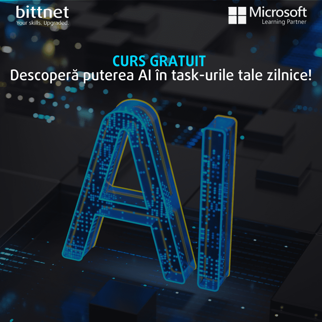 Microsoft AI Skills Fest - Descoperă puterea AI în task-urile tale zilnice! - Bittnet Training